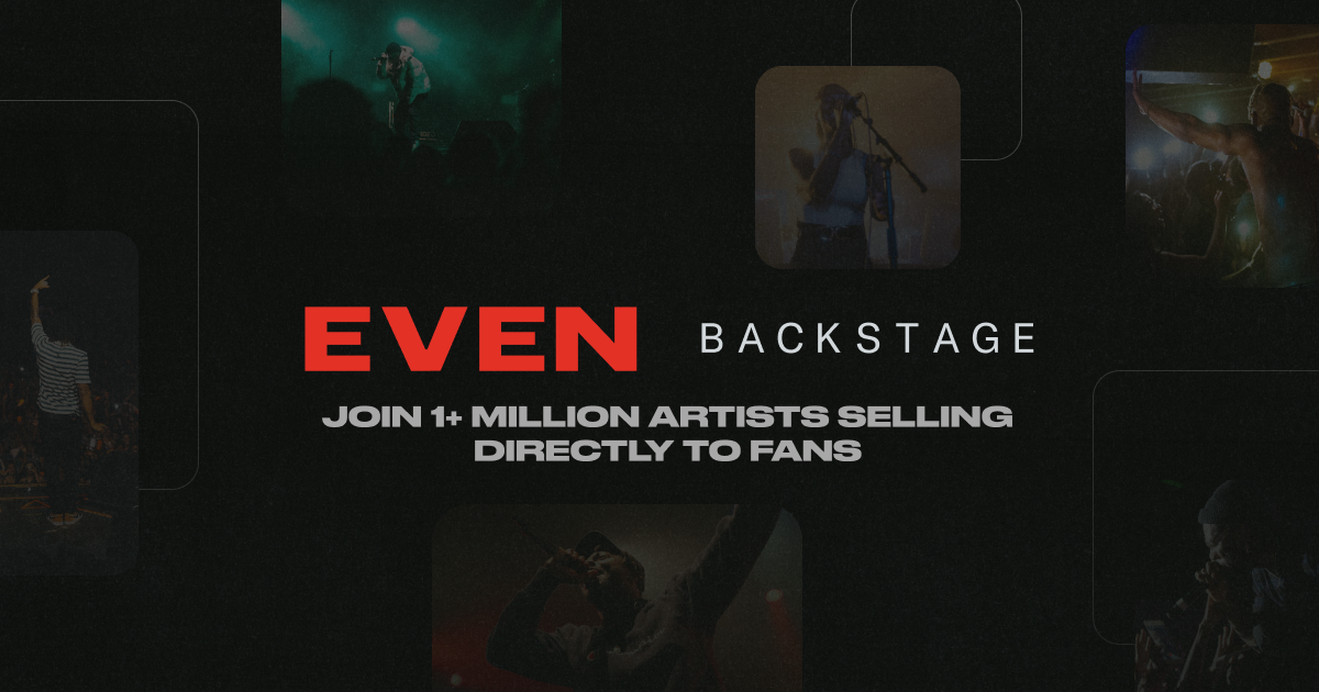 EVEN FAQ | Frequently Asked Questions for Artists & Fans