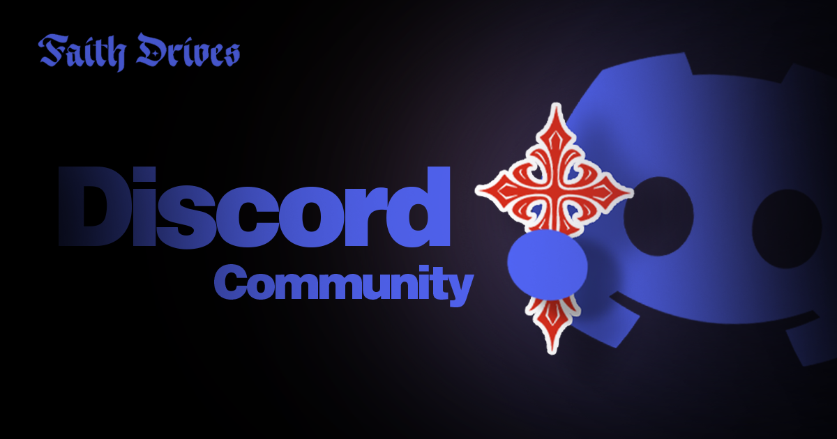 Faith Drives – Join the Discord