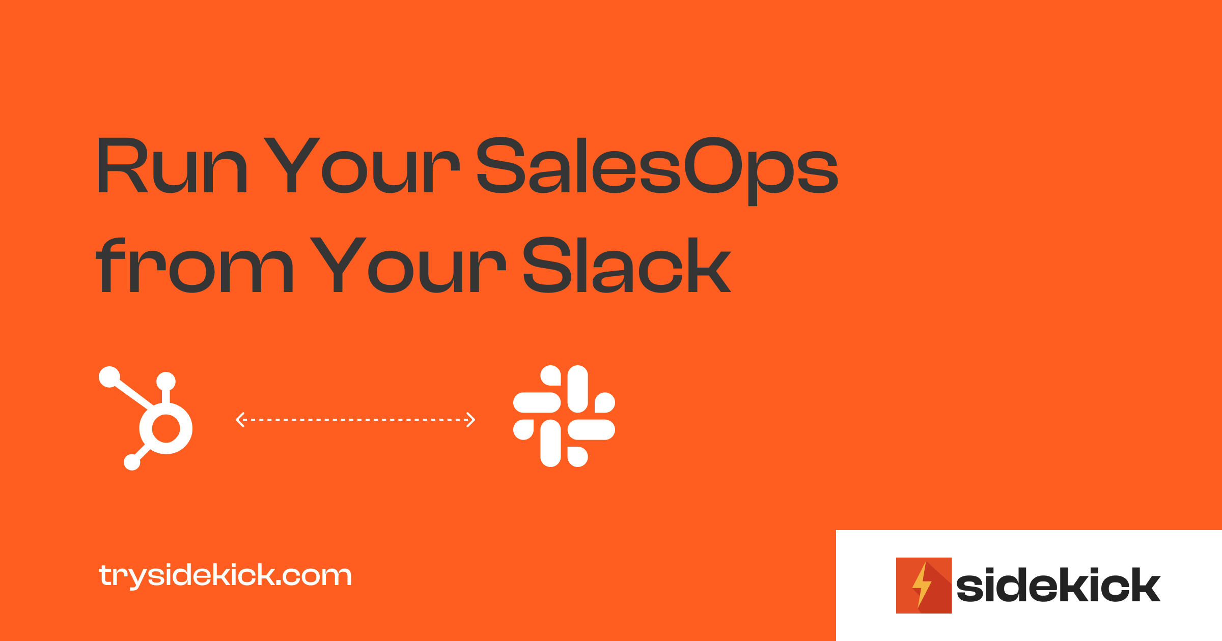 Sidekick: Advance HubSpot Slack Integration