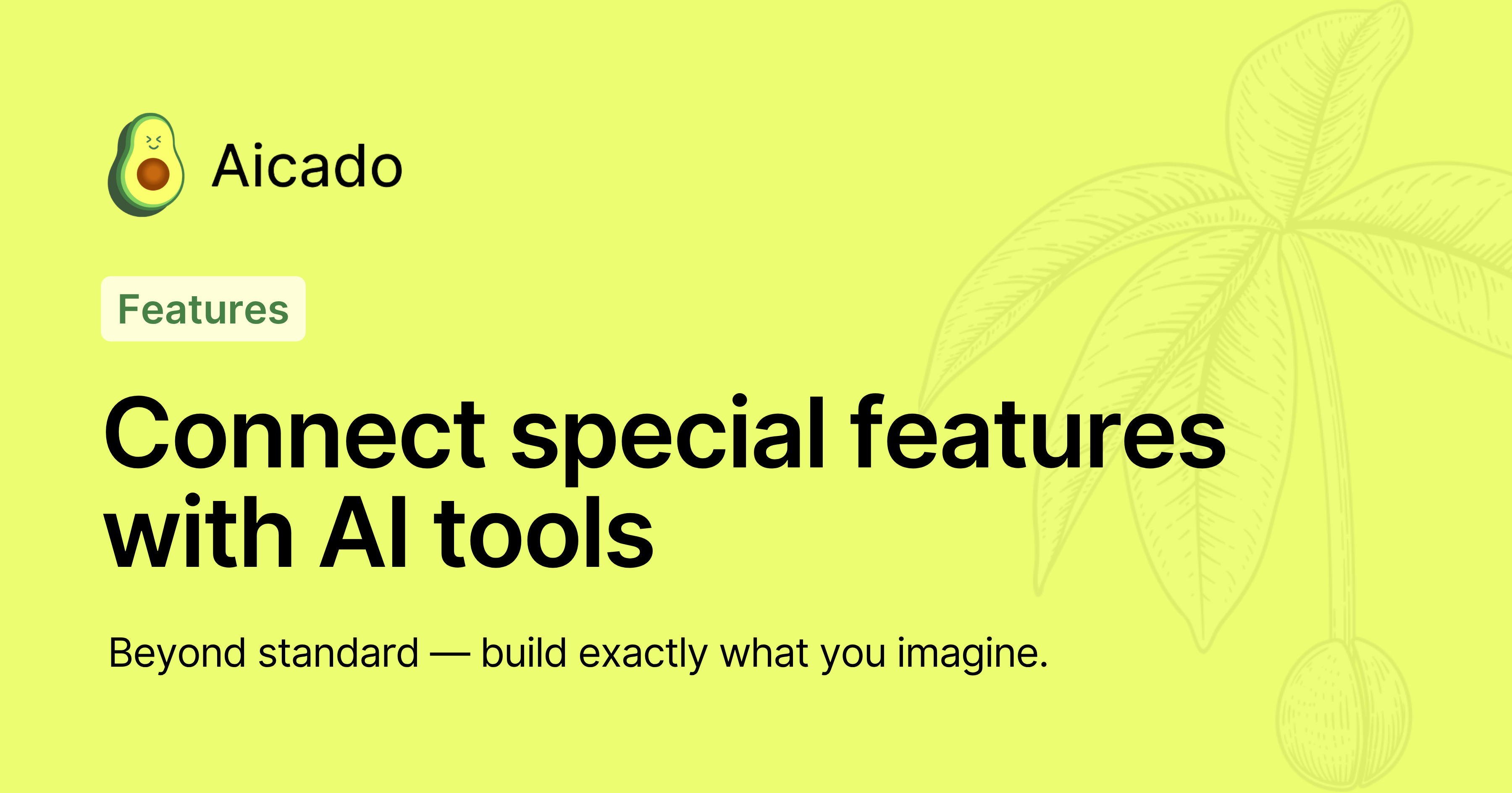 Features | Aicado AI
