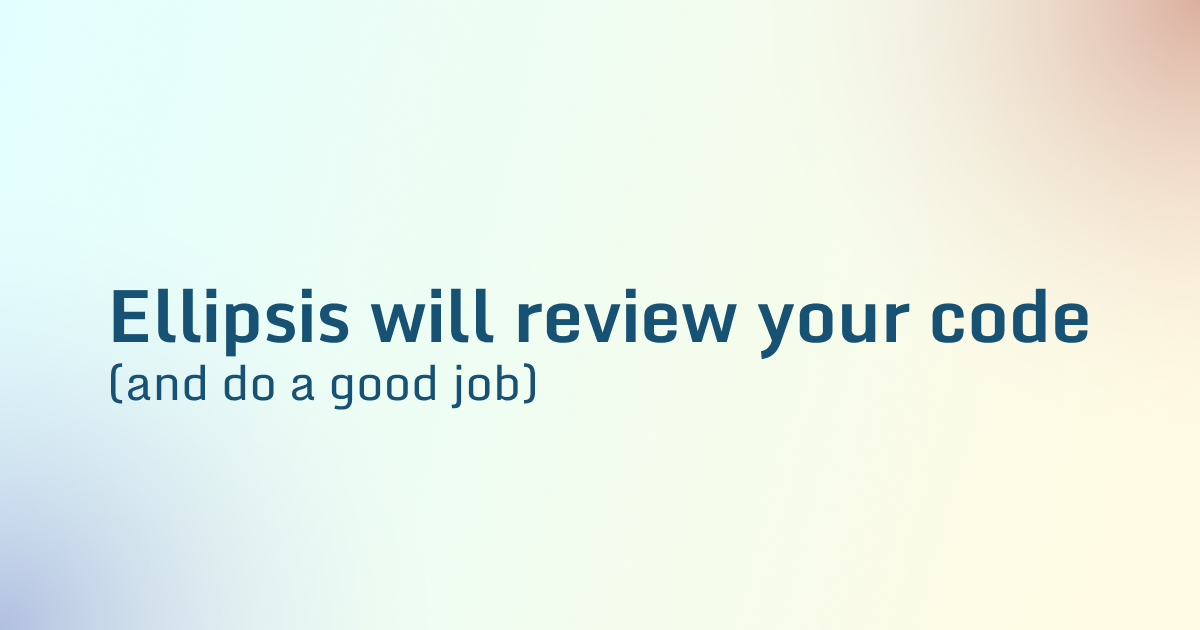 Ellipsis.dev | AI code reviews