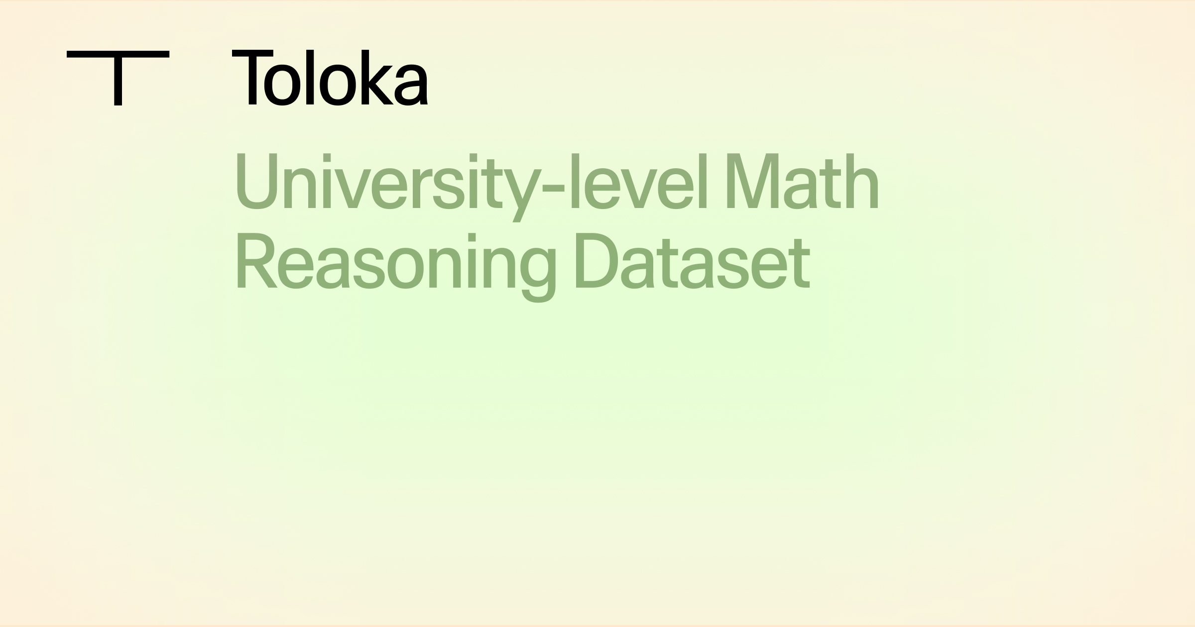 University-level Math Reasoning Dataset ∙ Toloka
