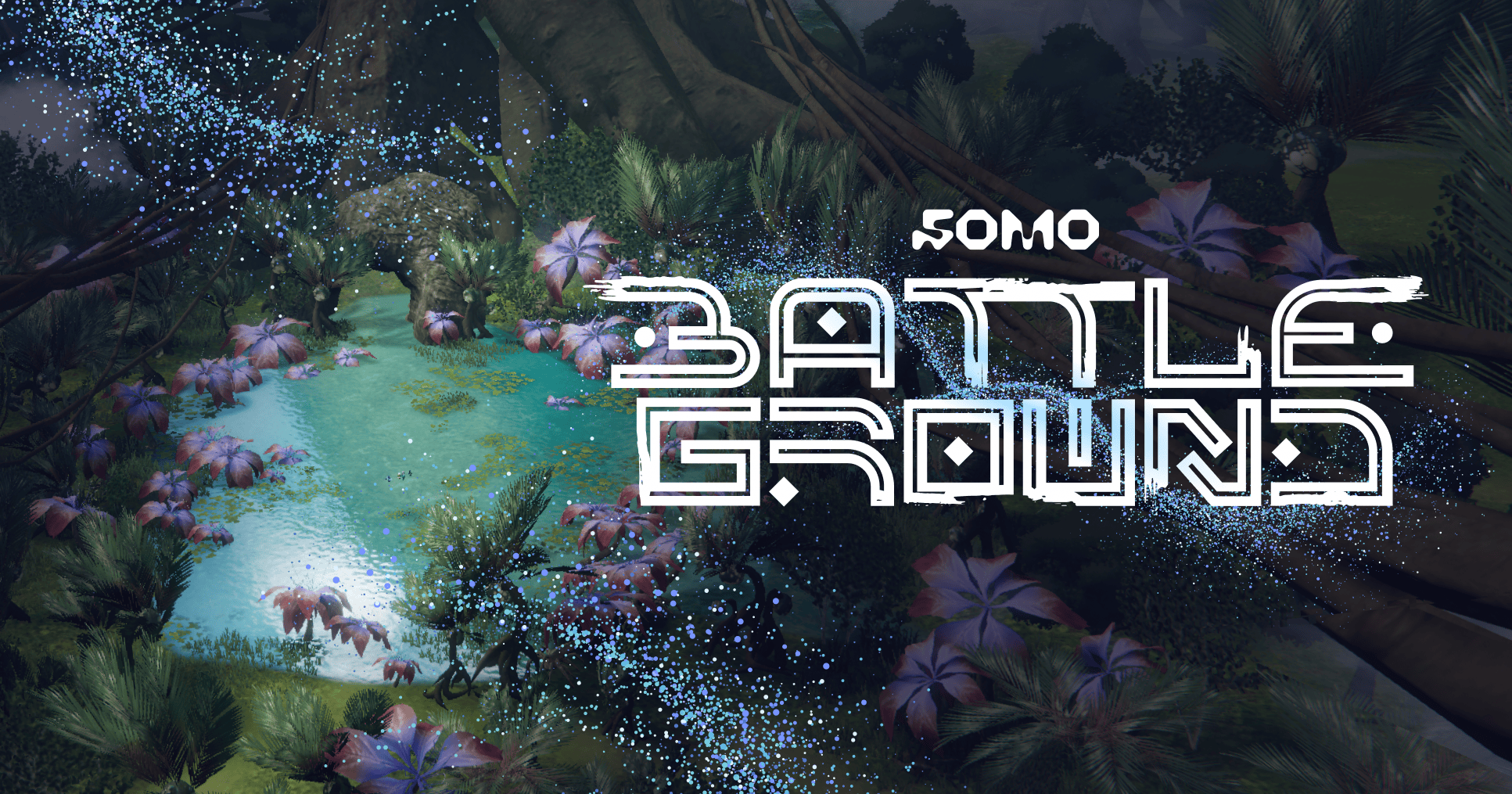 SOMO | Battleground | Games