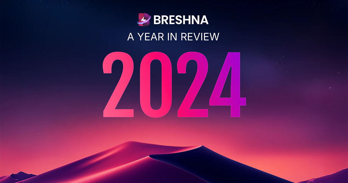 Breshna Year in Review 2024