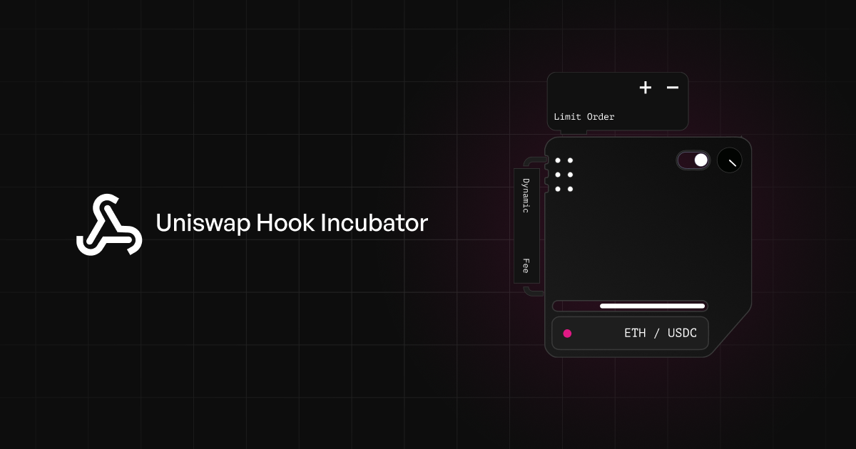 Uniswap Hook Incubator