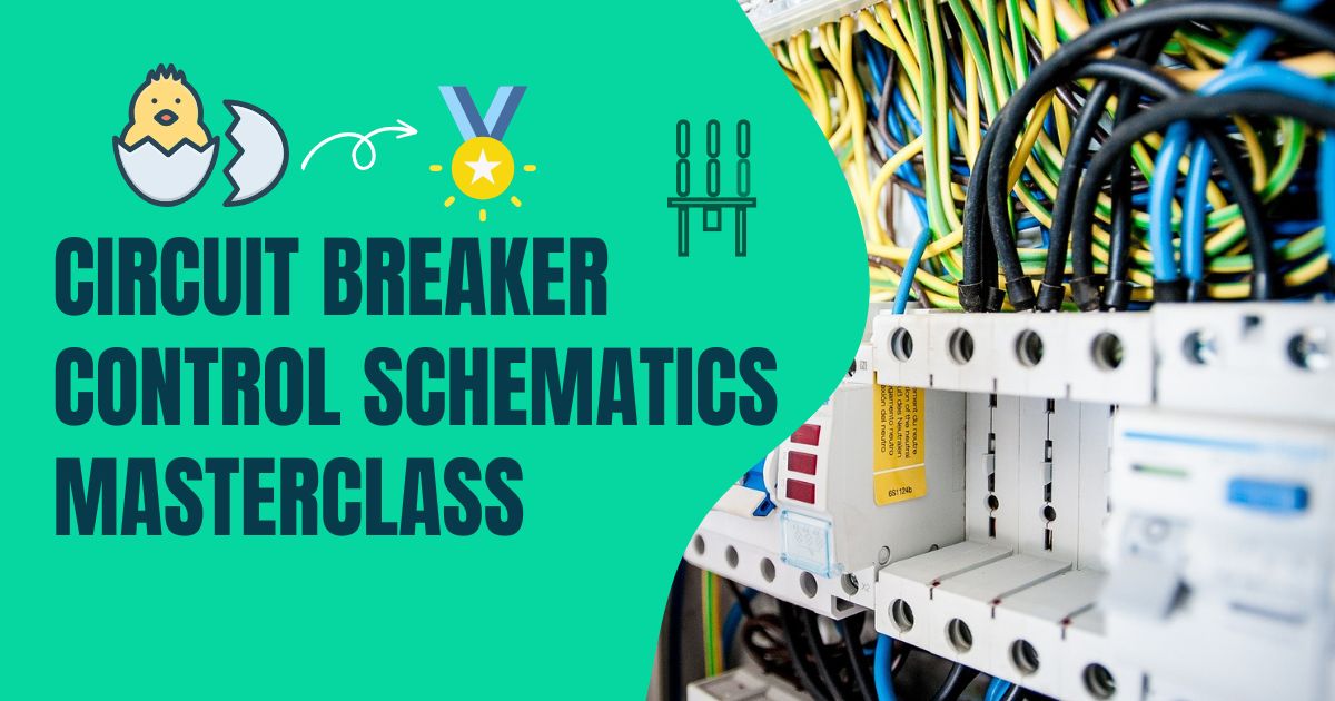 Circuit Breaker Control Schematic Masterclass