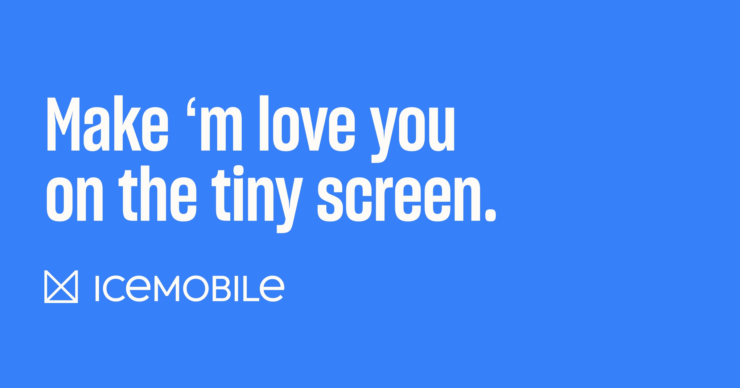 Icemobile - Your go-to for Mobile App Solutions