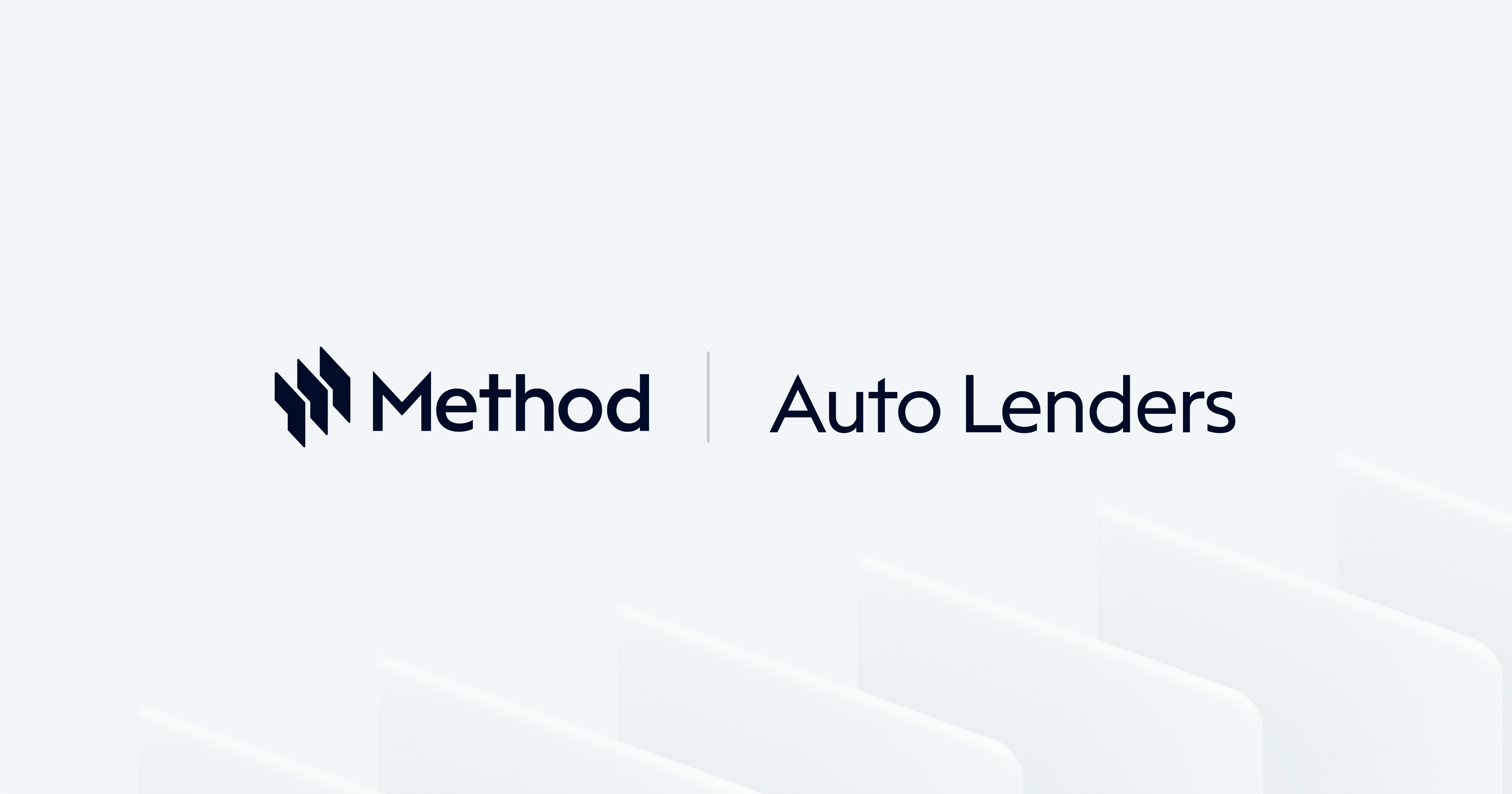 Modern lending solutions for Auto Lenders | Method