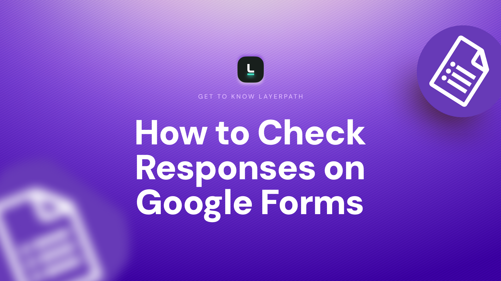How to Check Responses on Google Forms