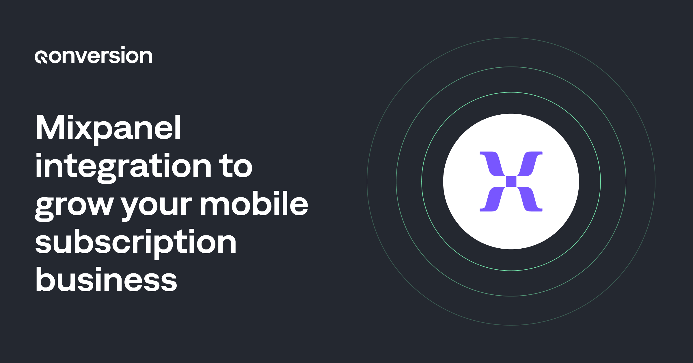 Mixpanel & Qonversion Integration for Advanced User Analytics
