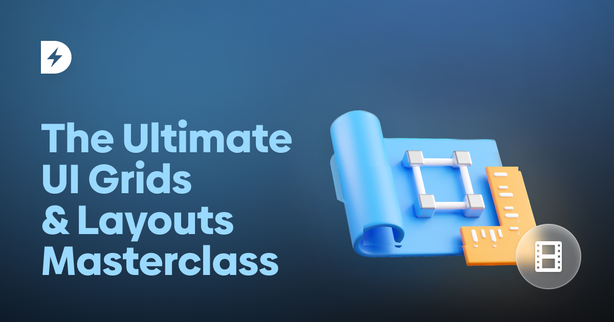 The Ultimate UI Grids & Layouts Masterclass