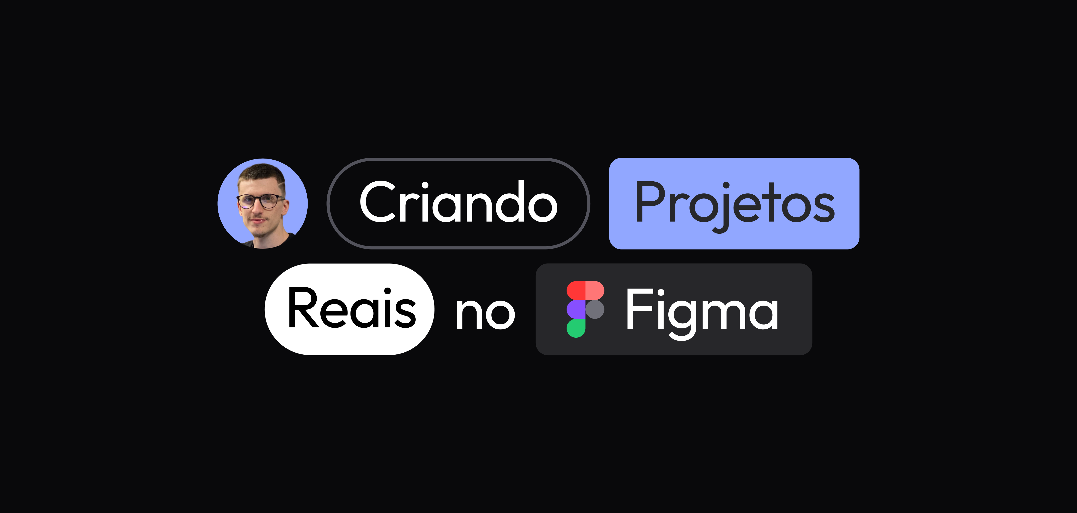 Criando Projetos Reais no Figma © Jonas Milan