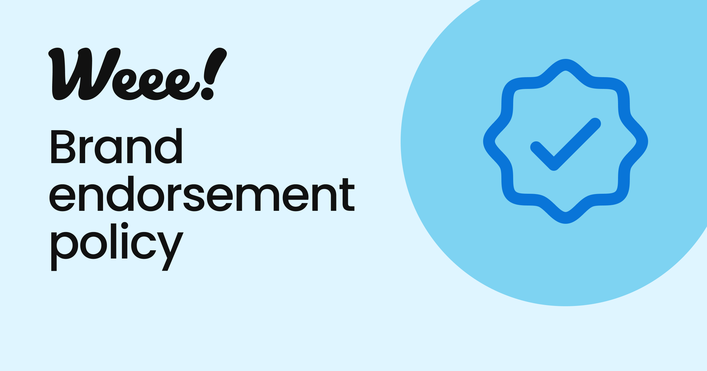 Brand endorsement policy | Weee!