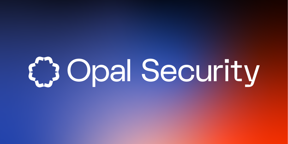 Opal Security | Security for Every Identity