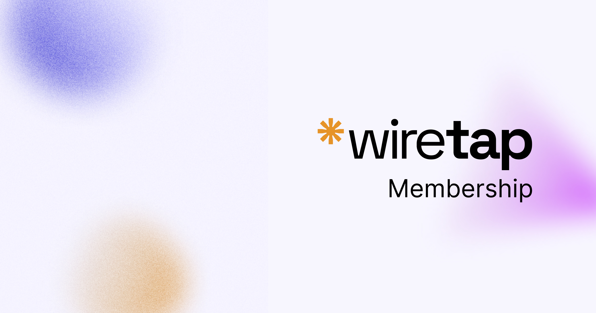 Wiretap | Membership