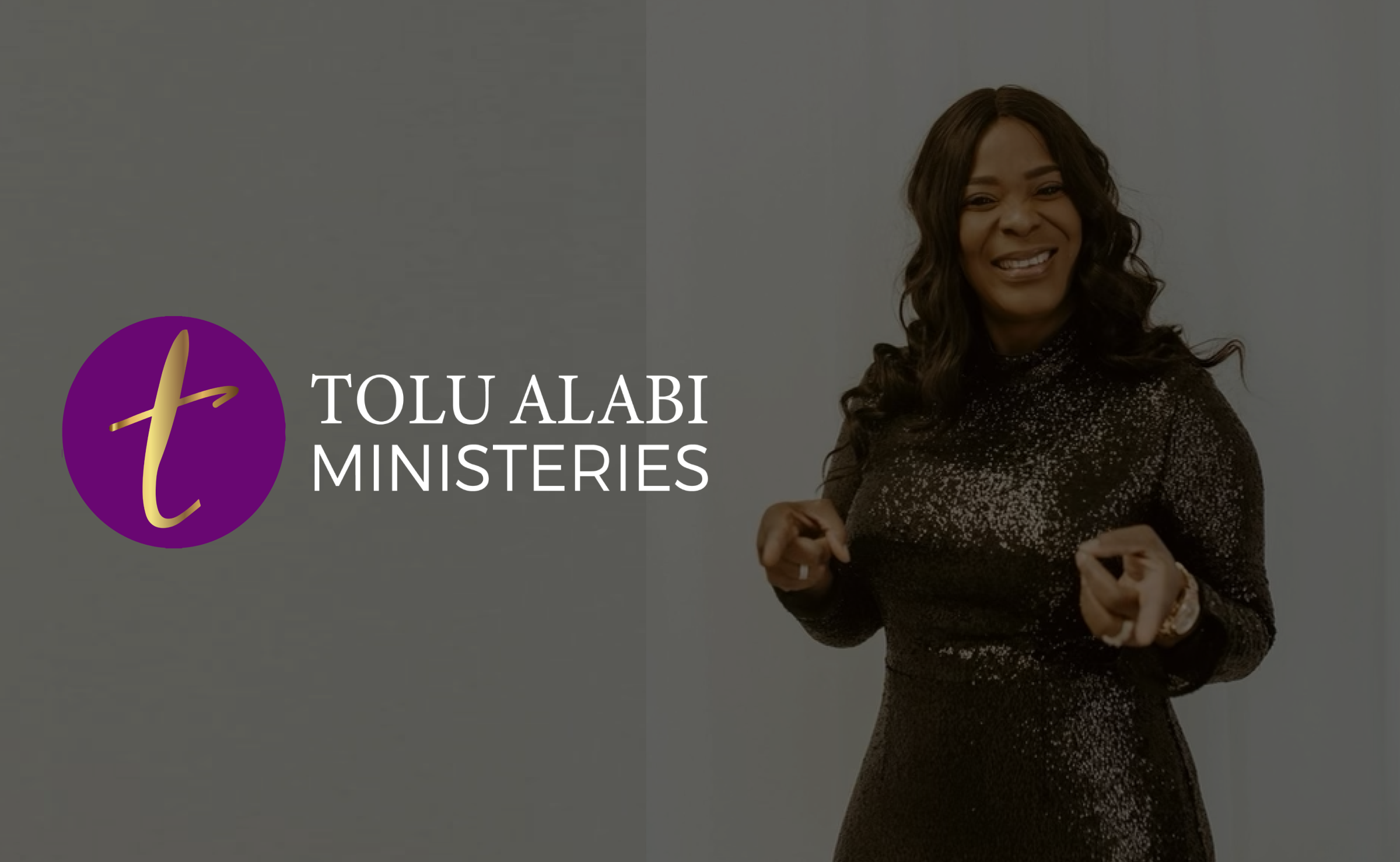 Welcome to Tolu Alabi Ministries