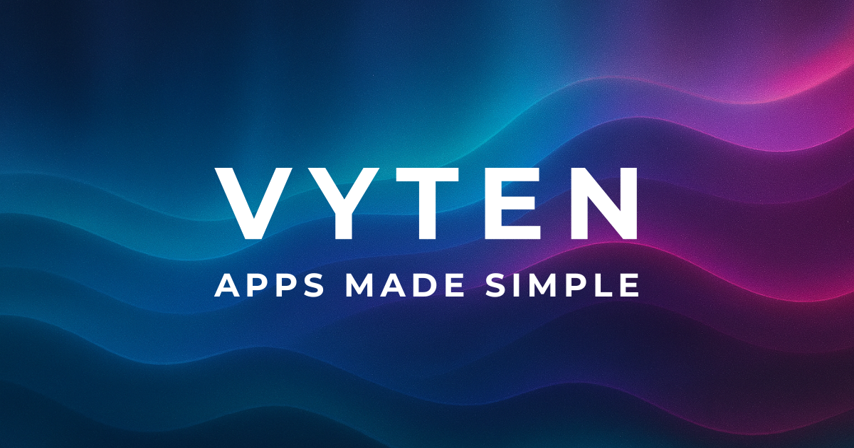 Vyten · AI Apps Made Simple