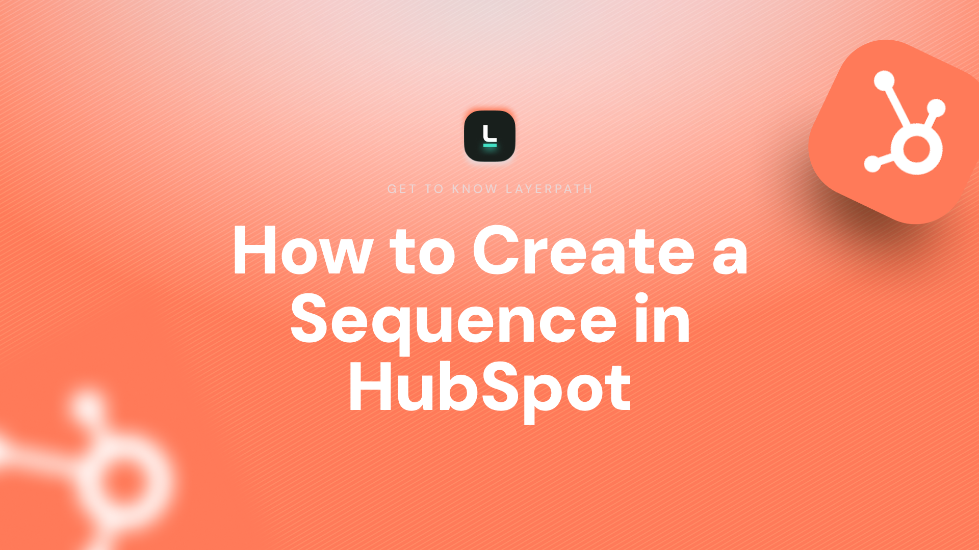 How to Create a Sequence in HubSpot