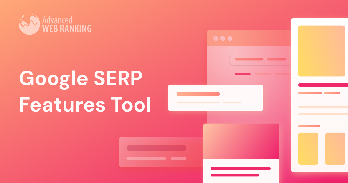 Google SERP Features Tool