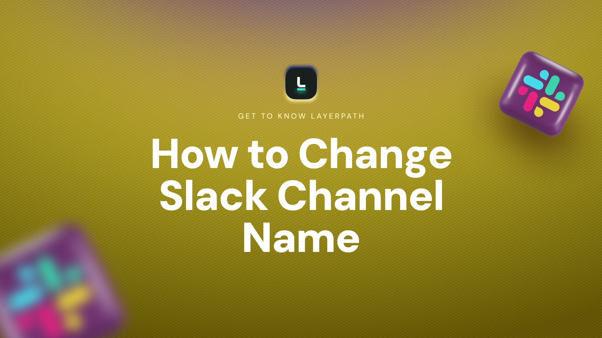 How to Change Slack Channel Name