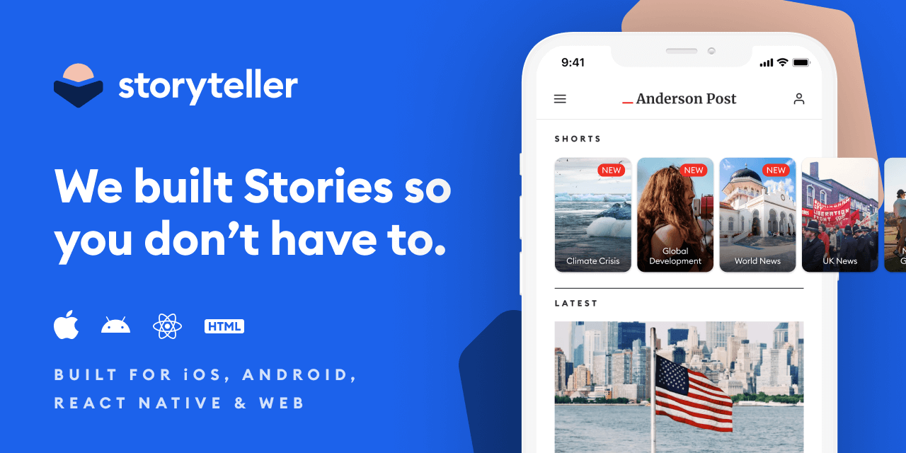 Stories SDKs for iOS, Android & Web • Storyteller
