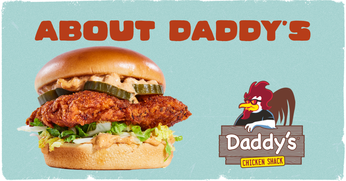 About Daddy’s Chicken Shack