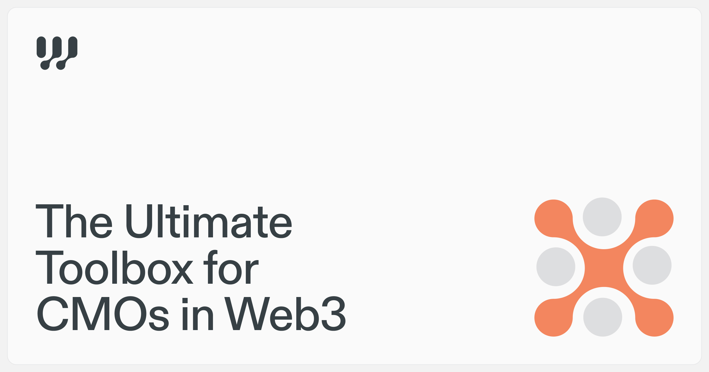 W3G – The Ultimate Growth Toolbox for CMOs in Web3