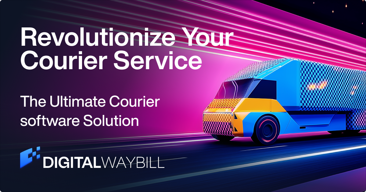 Digital Waybill | Courier Software