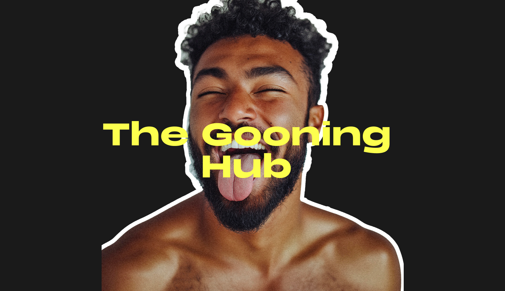 The Gooning Hub
