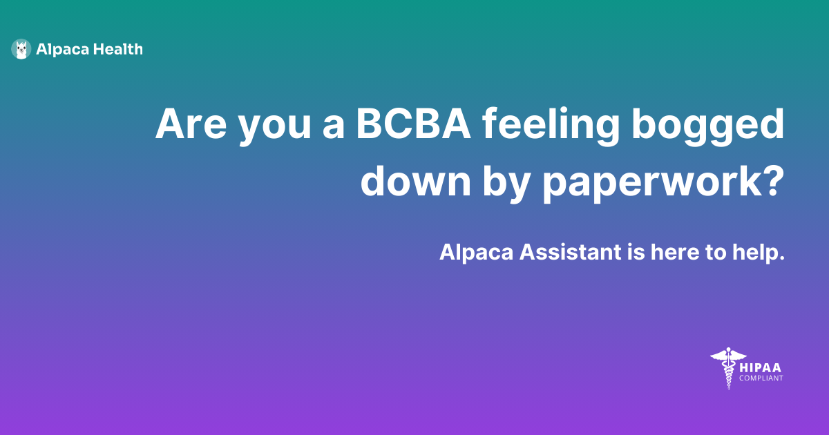 Revolutionize ABA Therapy with AI from Alpaca Health