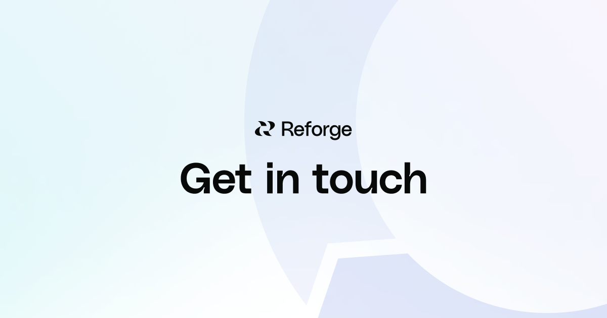 Get a Free Reforge Demo | Create an Account For Access