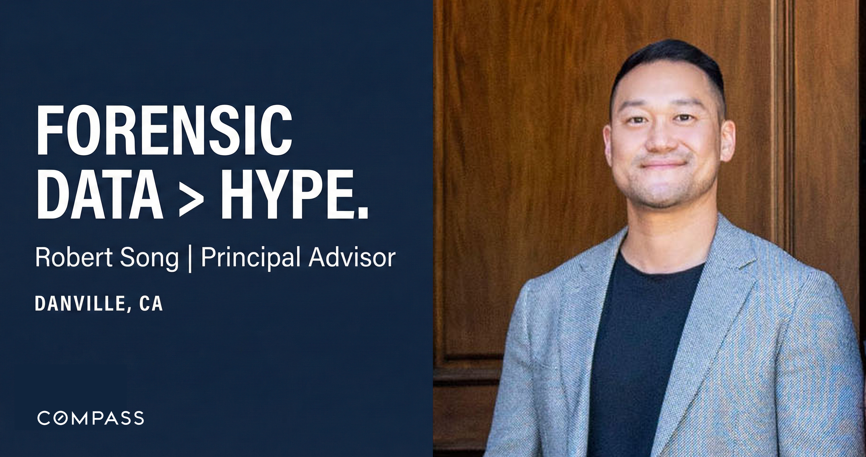 Robert Song | Danville Real Estate Agent & Principal Advisor | Compass