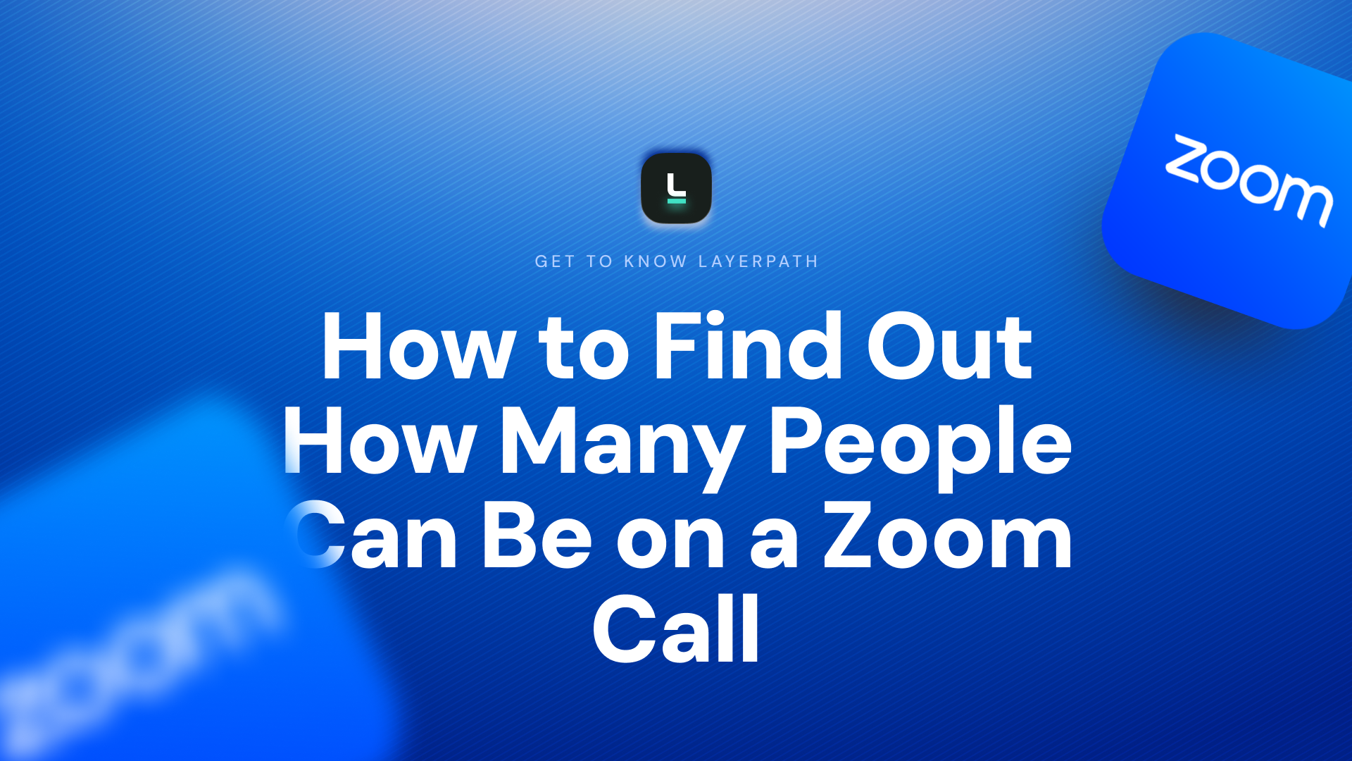 How to Find Out How Many People Can Be on a Zoom Call