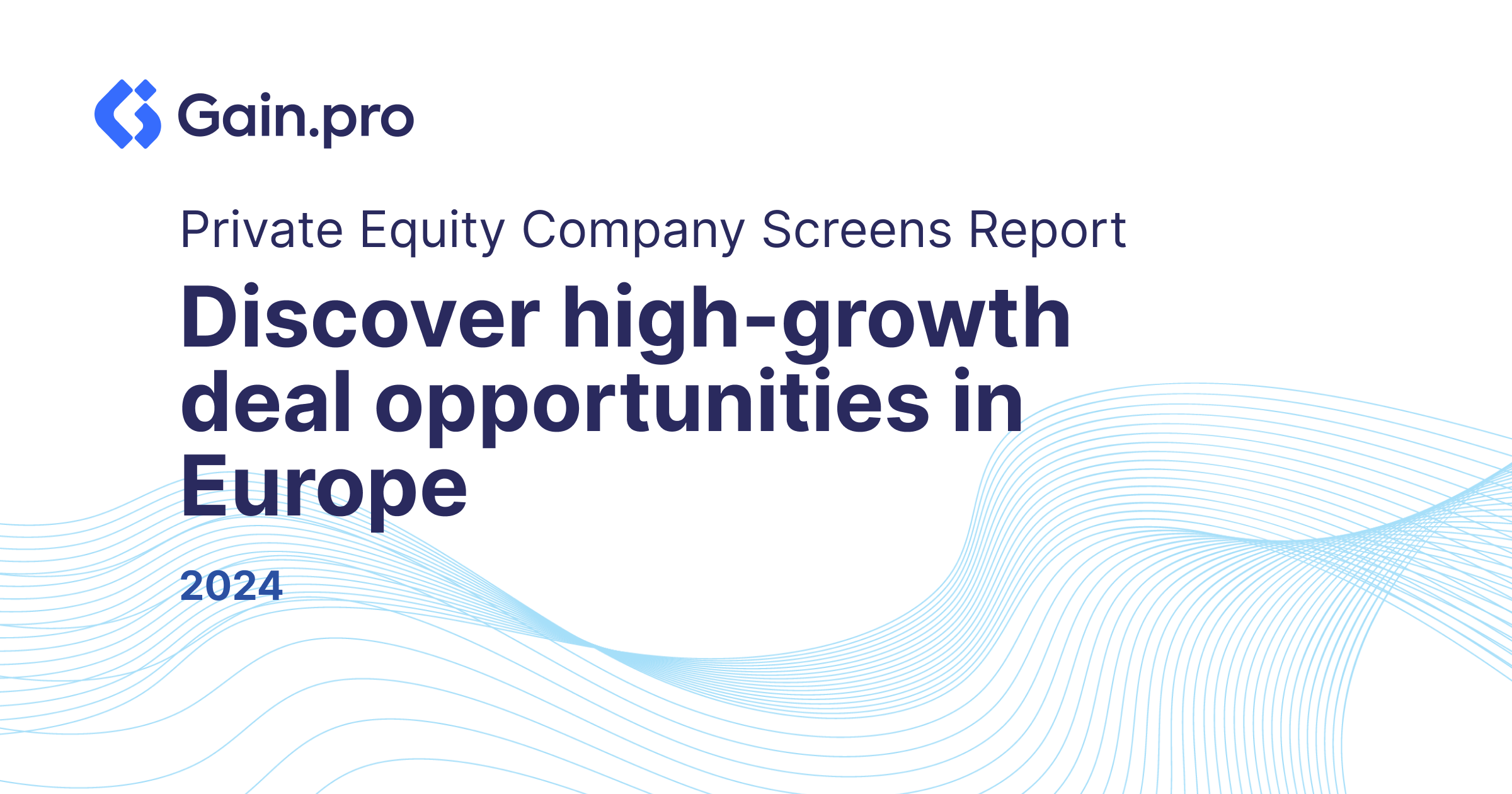 Private Equity Company Screens Report | Gain.pro