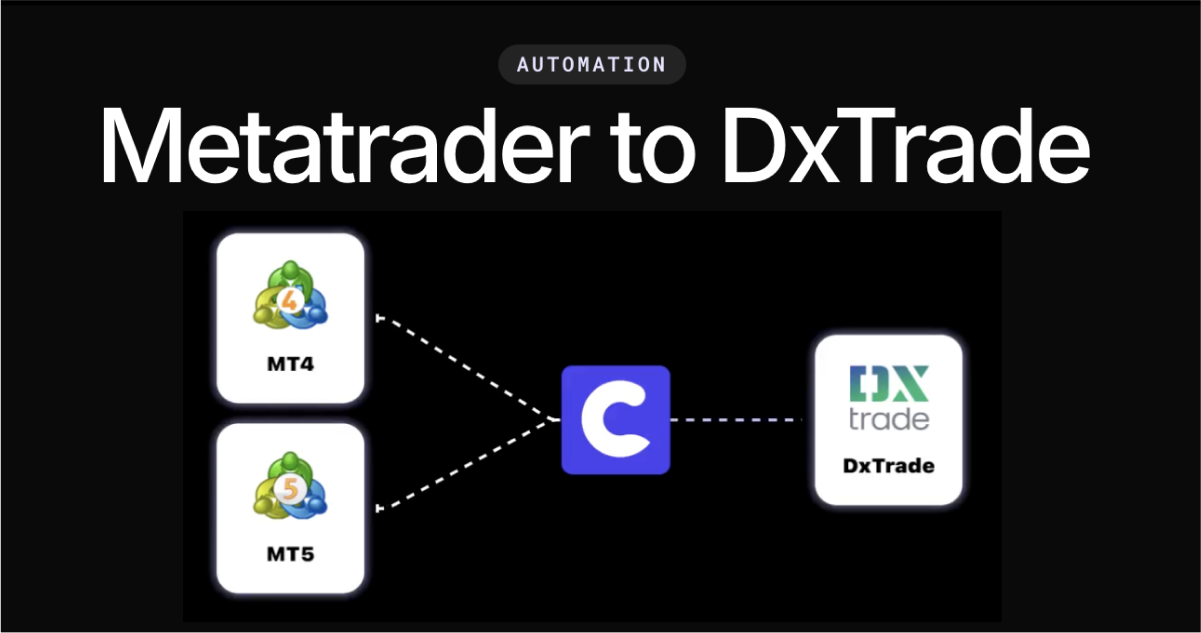 Copygram - Automate Trade Duplication from MetaTrader to DXtrade