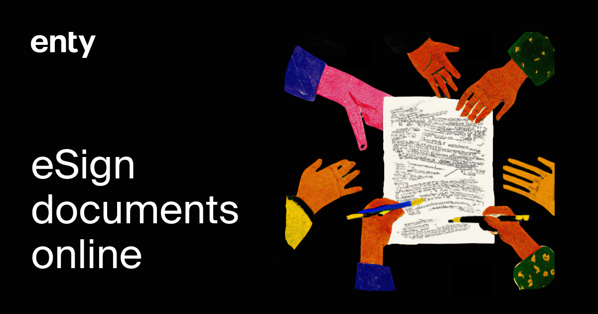eSign documents for your company online | Enty