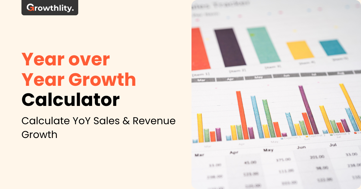 Year over Year Growth Calculator - Calculate YoY Revenue Growth