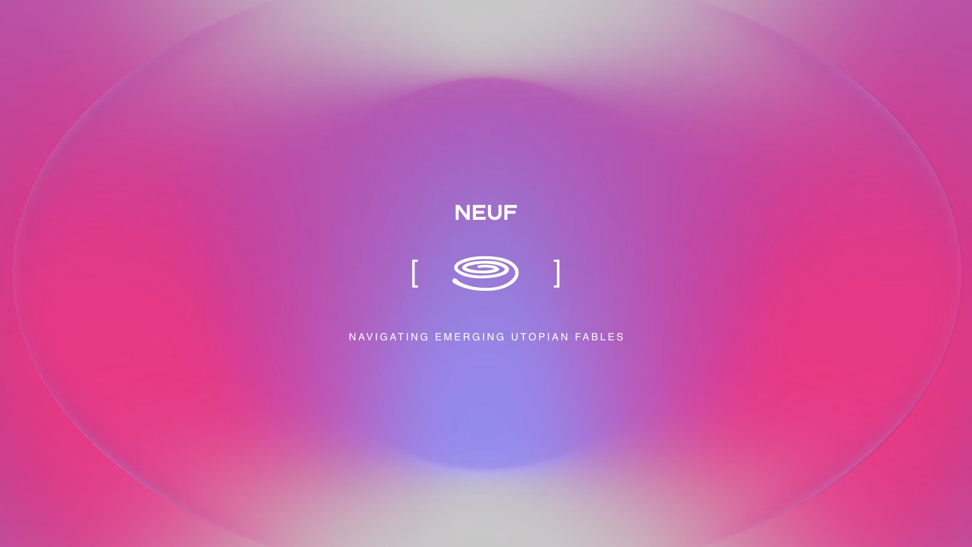 NEUF [WORKS]