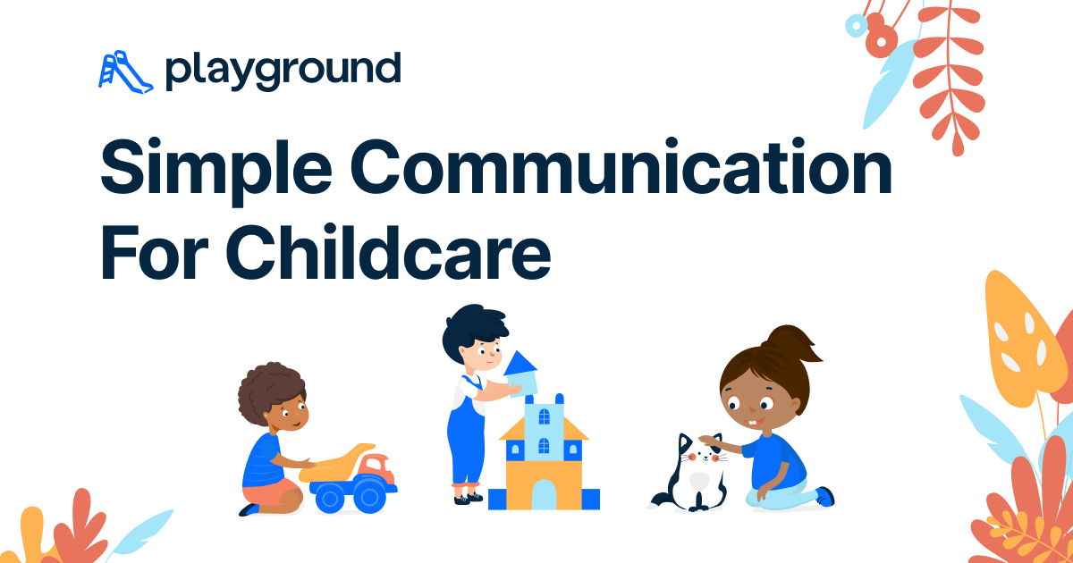 All-In-One Communication For Childcare & Daycare