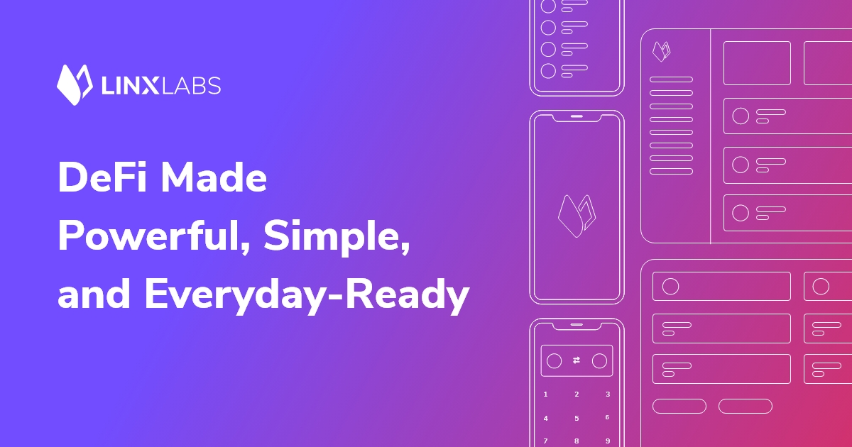 Linx App - DeFi Made Powerful, Simple, and Everyday-Ready