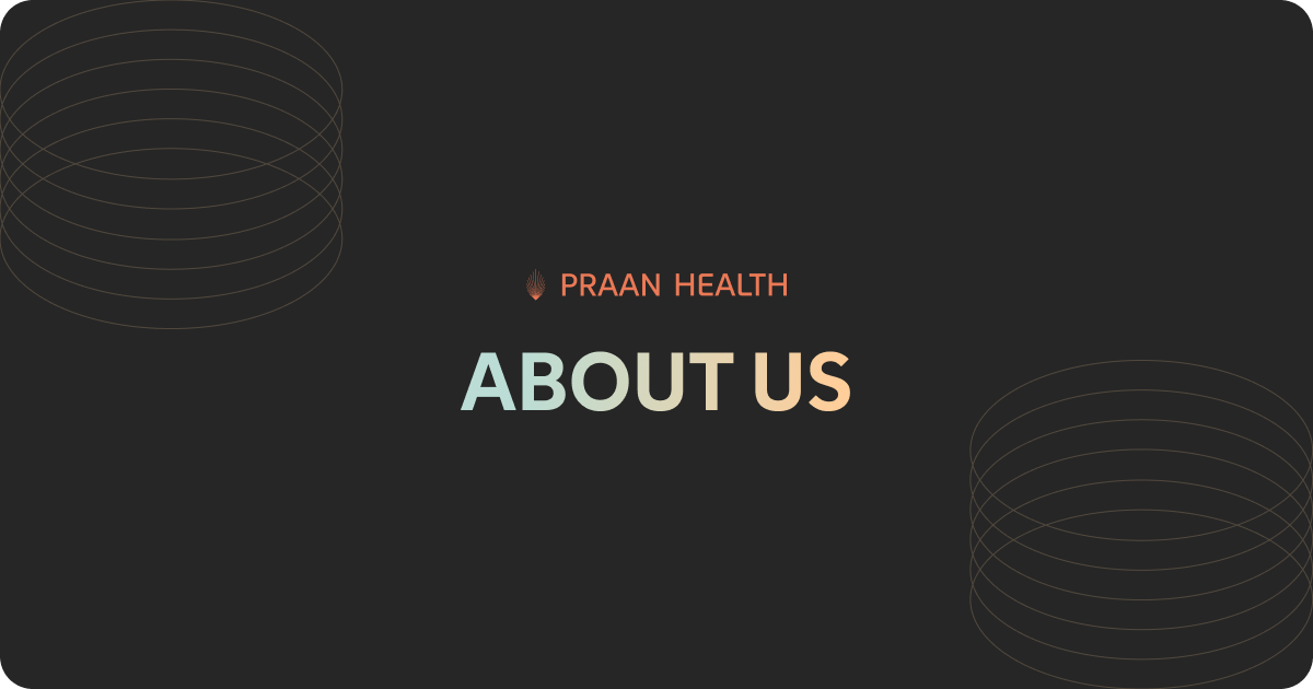 About Us | Praan Health
