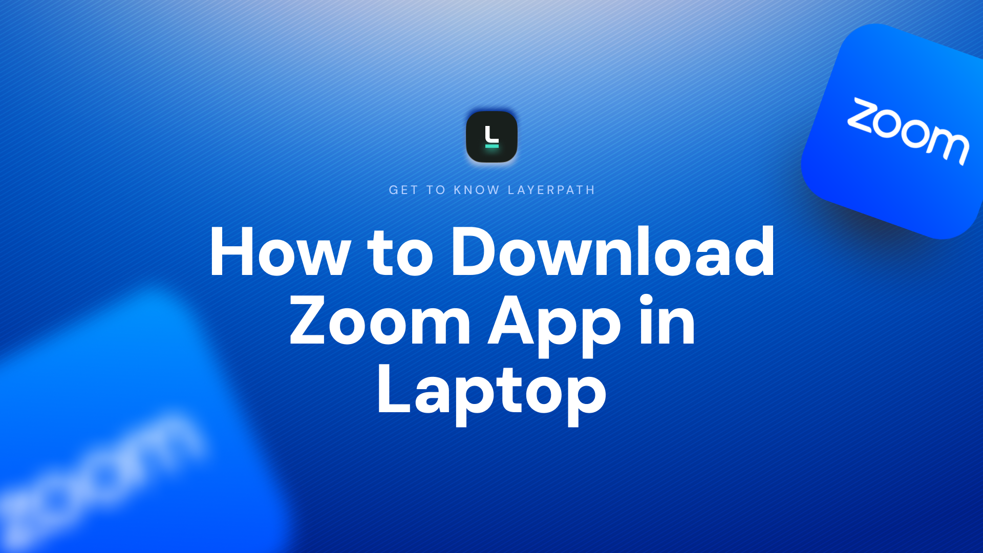 How to Download Zoom App in Laptop
