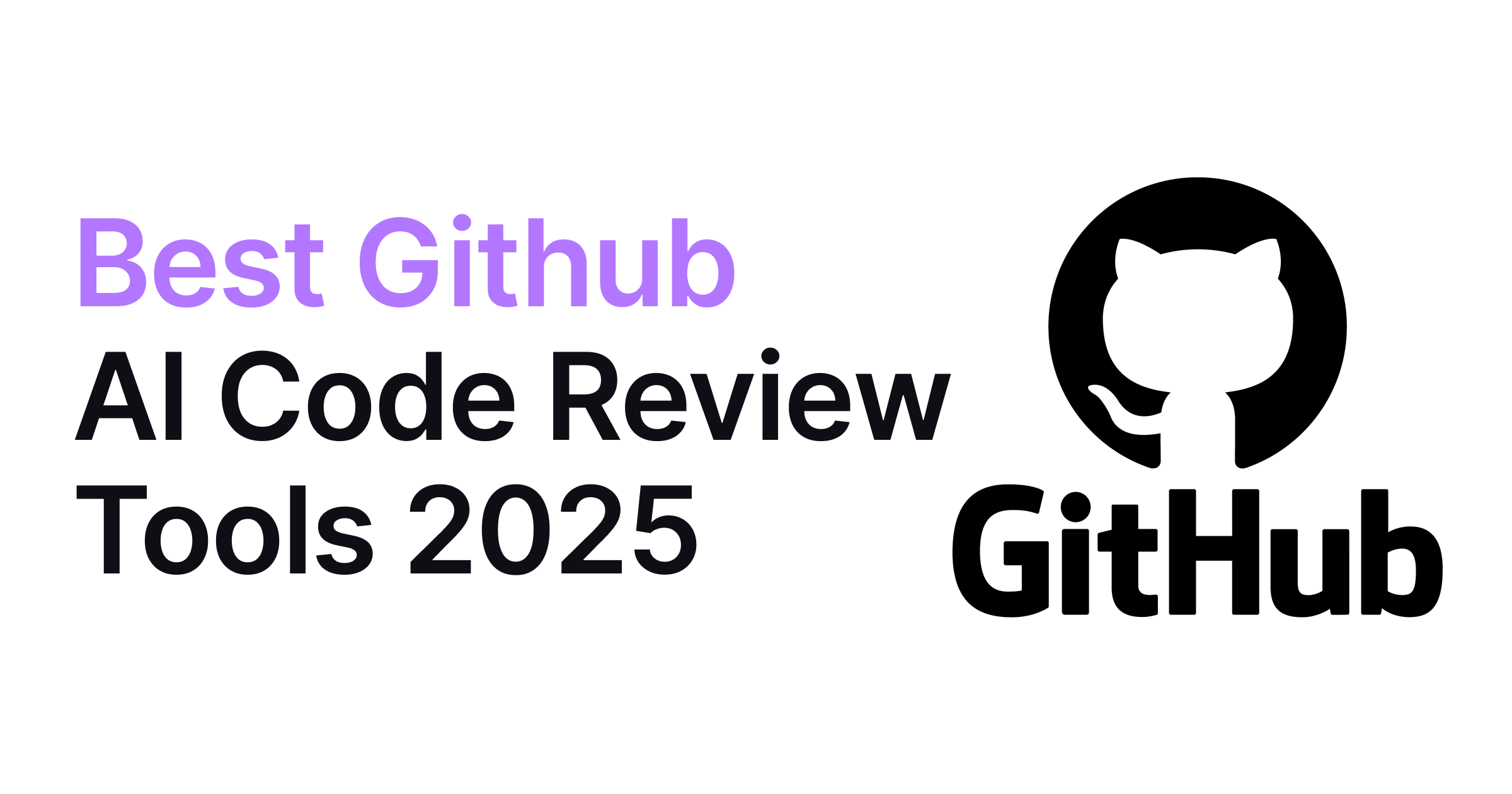7 Best GitHub AI Code Review Tools to Ship Better Code Faster in 2025