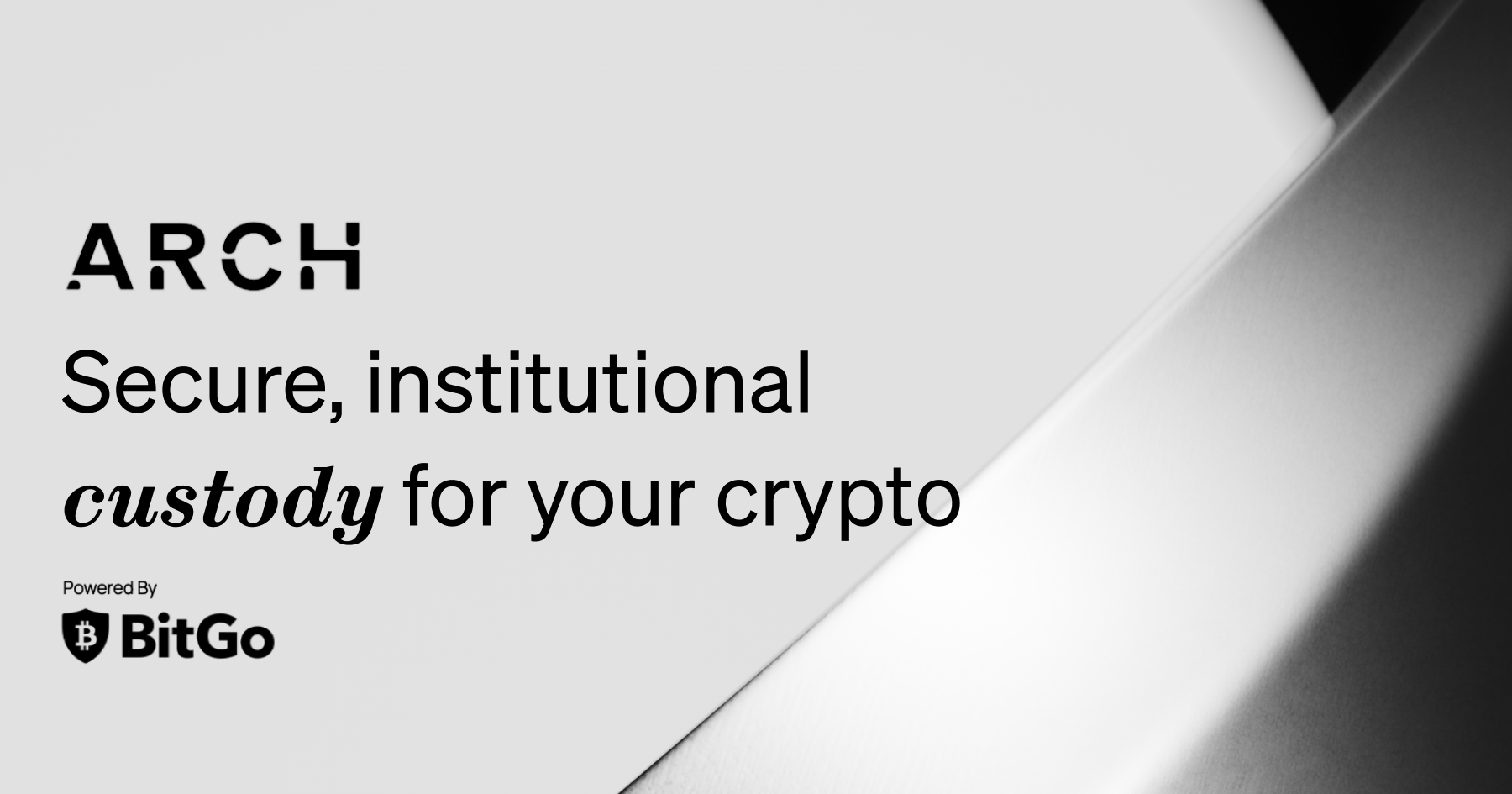 Secure Qualified Crypto Custody | Arch