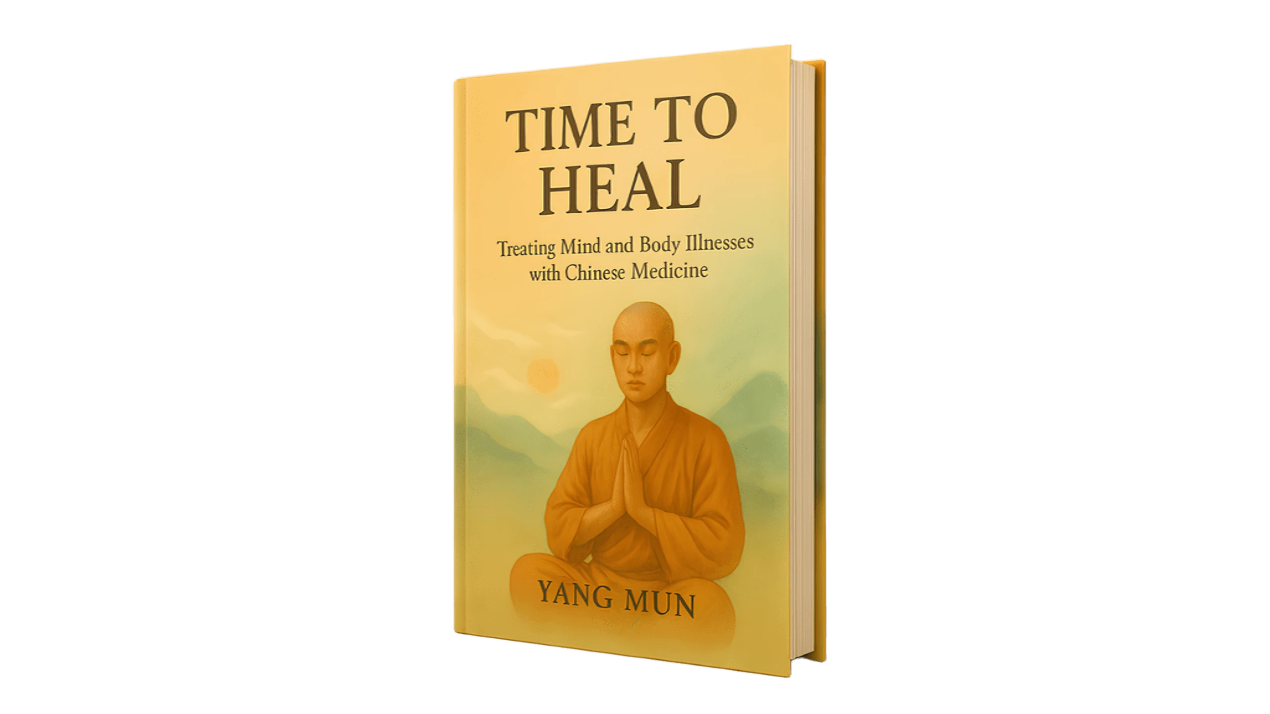 Time To Heal The Wisdom of Yang Mun