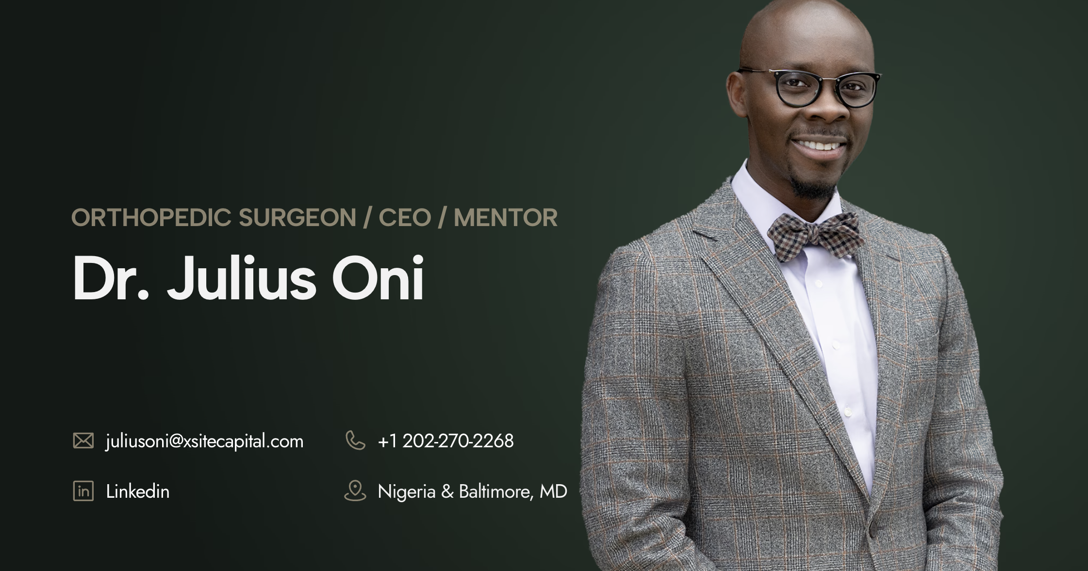 Dr. Julius Oni - XSITE Capital