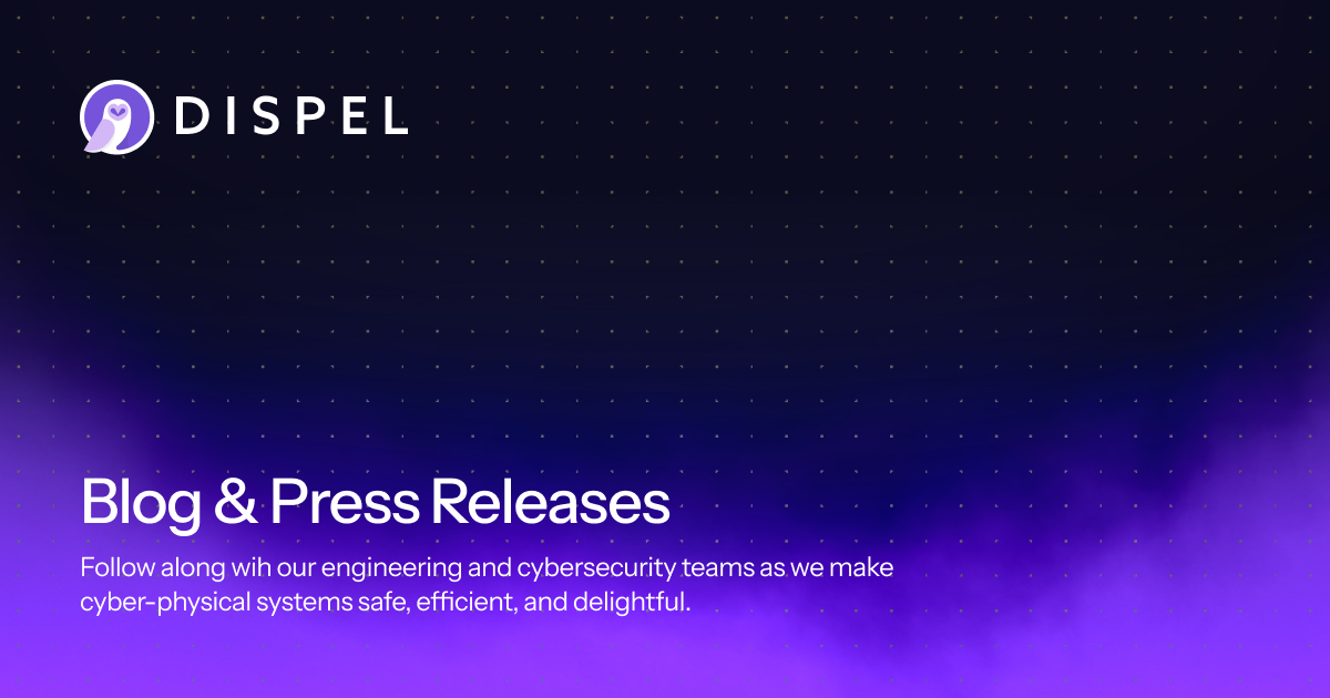 Newsroom, Press Releases, and Blog | Dispel