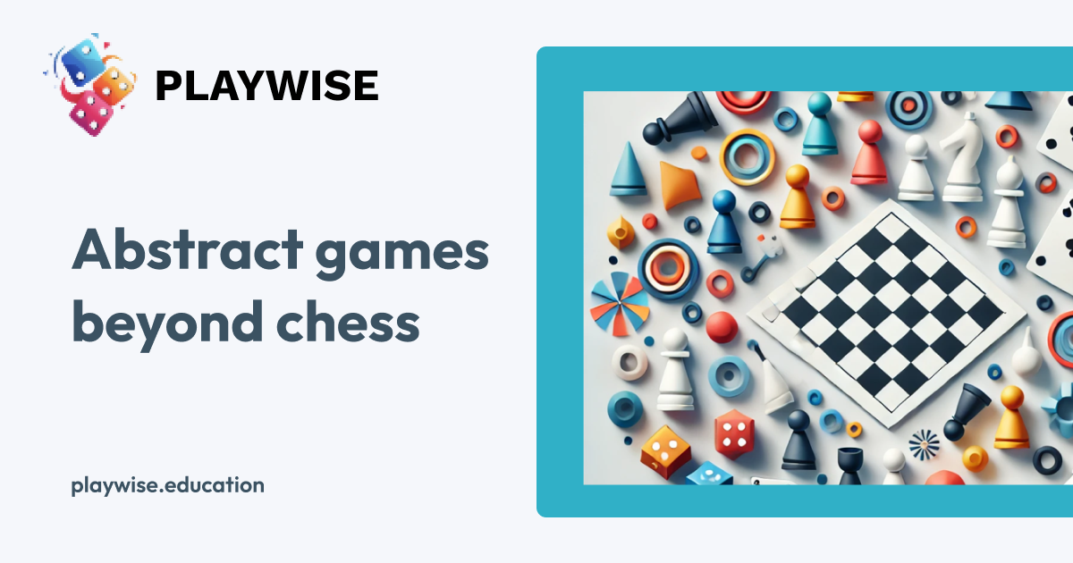 Abstract Games for Kids: Beyond Chess's Complexity
