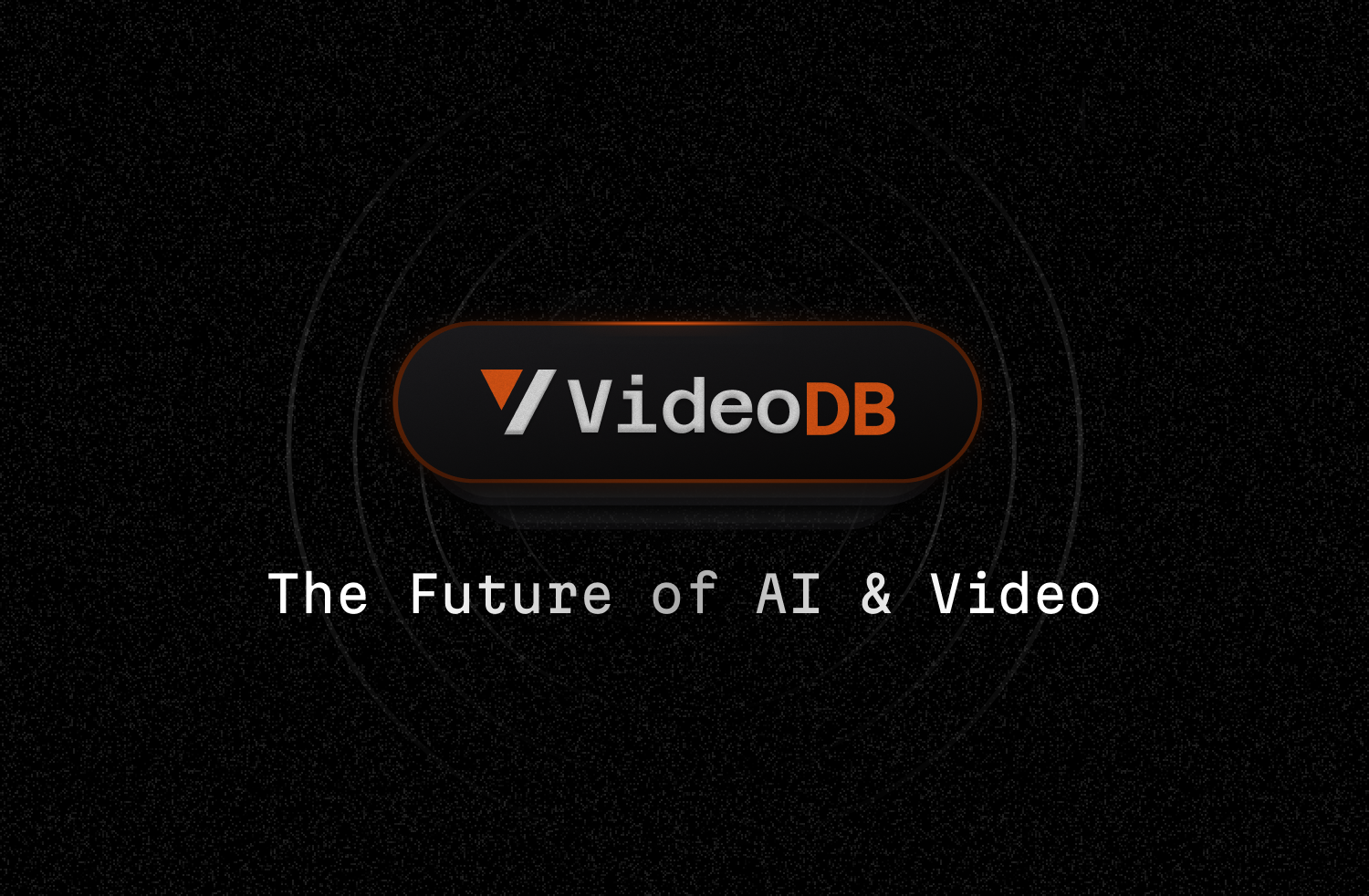 VideoDB - Video Infrastructure for AI & Machine Learning | Search, Edit & Stream