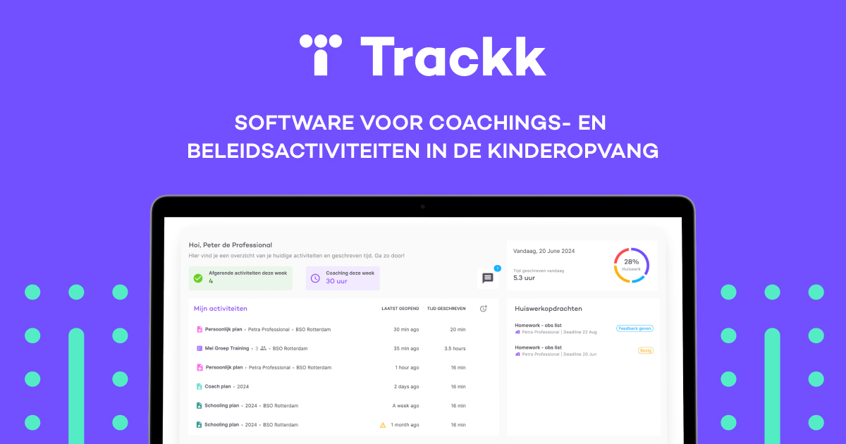Trackk - Coaching & Beleid Software voor Kinderopvang - GGD-ready